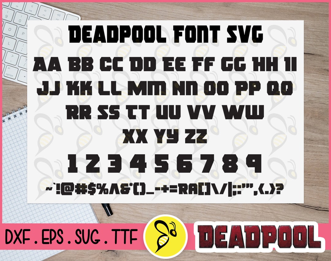 Deadpool Font SVG Cut Files Bundle, Deadpool Font Png, Eps Vector Art ...