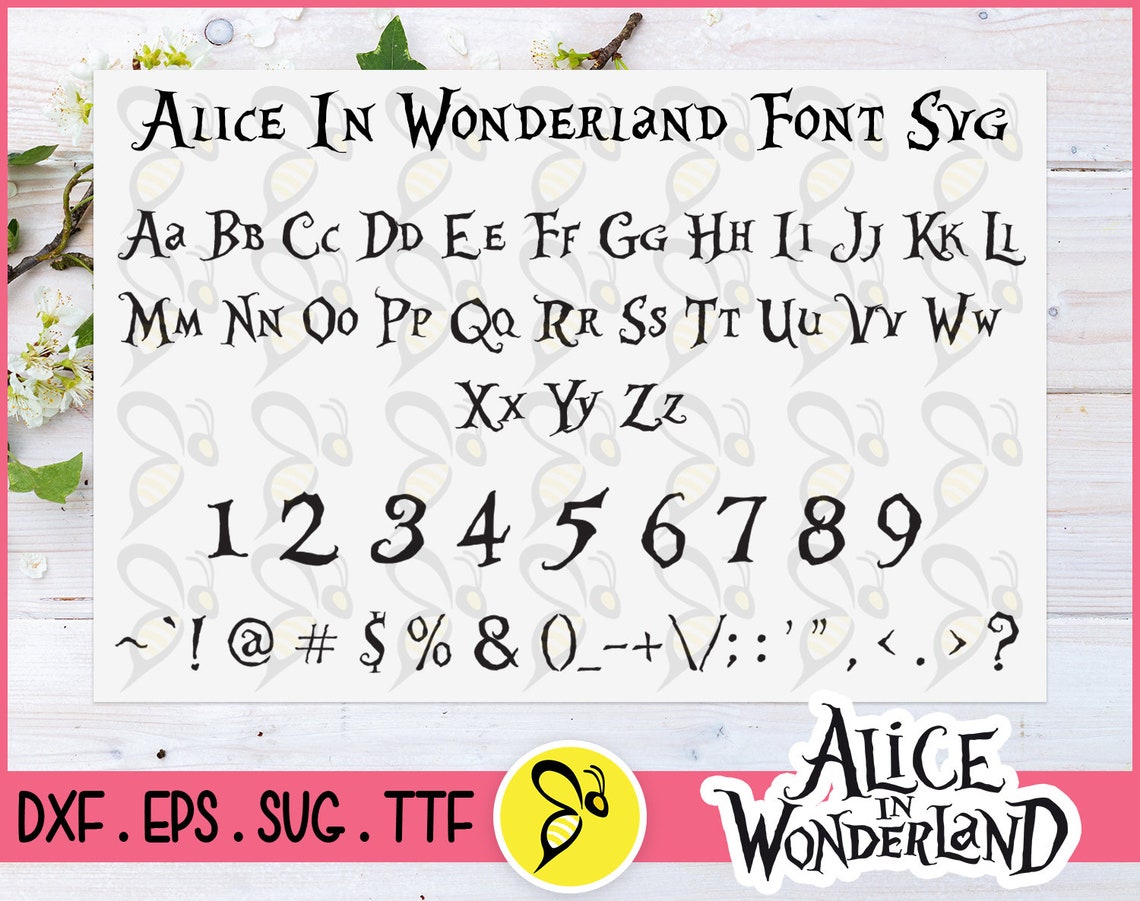 Alice in Wonderland Font SVG Cut Files, Eps, Dxf, Alphabet, Alice in ...