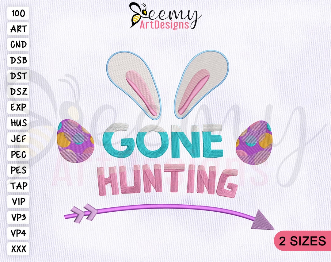 Easter Gone Hunting Machine Embroidery Design | 4x4 and 5x7 Hoop | Gone ...