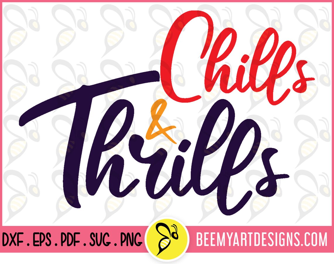 Chills and Thrills Vector Art Design File, Chills and Thrills Halloween ...