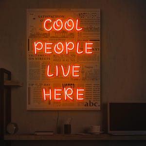 Cool People Live Here Neon Sign, Quote Neon Sign, Neon Artwork, Trendy ...