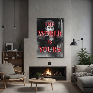 The World is Yours Neon Sign, Tony Montana Neon Poster, Inspirational ...