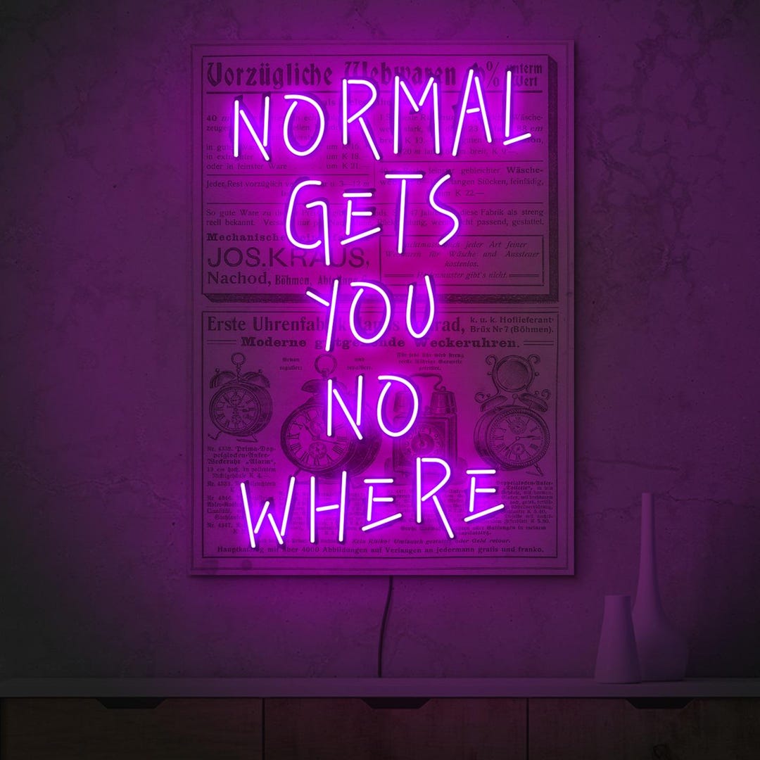 Normal Gets You Nowhere Neon Sign, Quote Neon Sign, Trendy Neon Sign ...