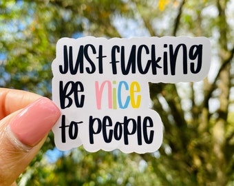 Be Nice Sticker, Be Nice, Be Nice Stickers, Cute Stickers, Motivational ...