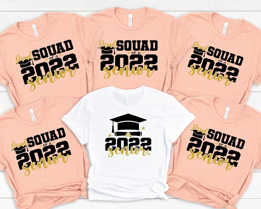 Shirt 2022 Shirt, Grad 2022 Shirt, Class of 2022 Shirt, Senior Squad ...