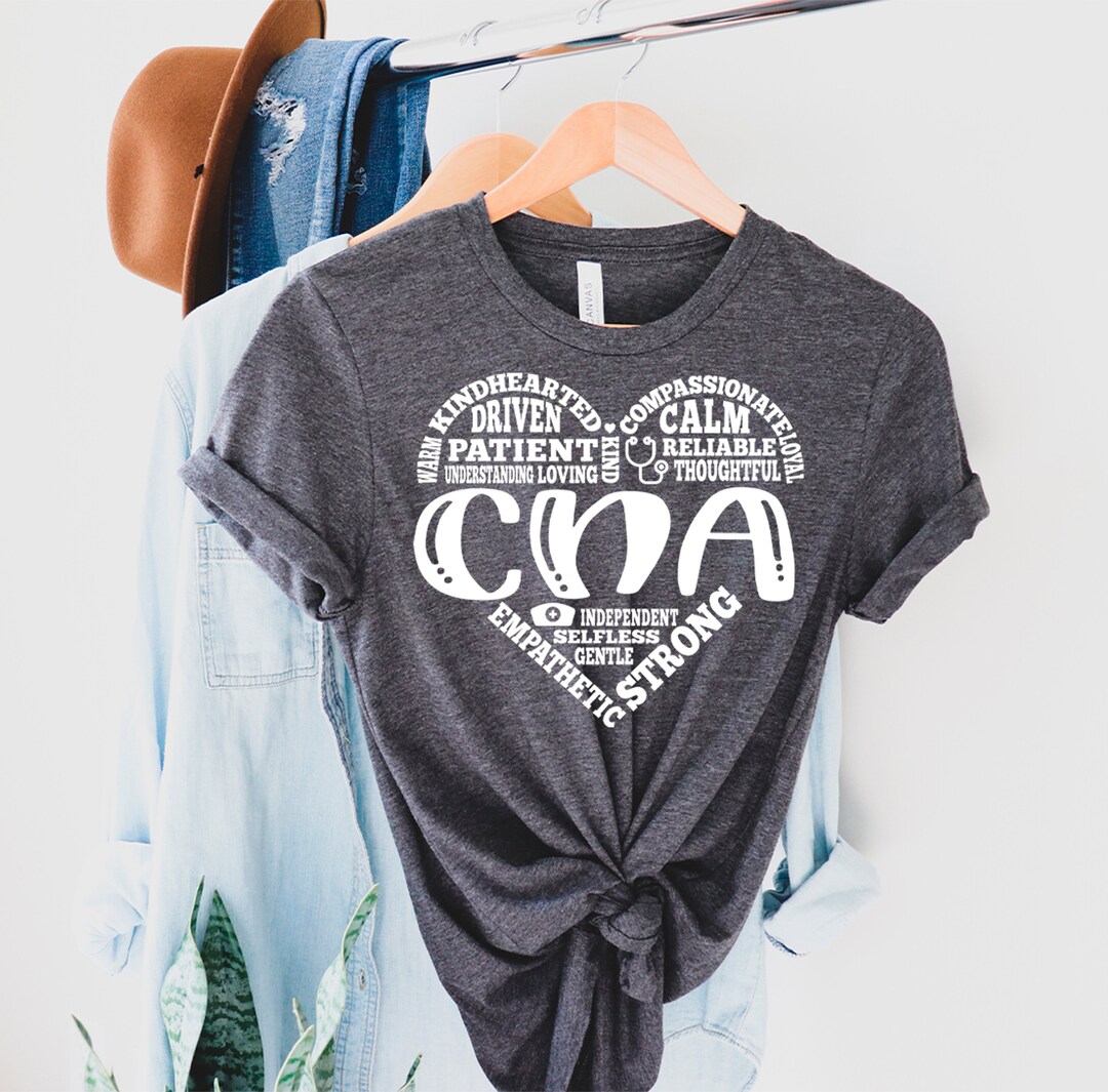 CNA, I Became a CNA Because Your Life is Worth My Time, CNA Shirt Nurse ...