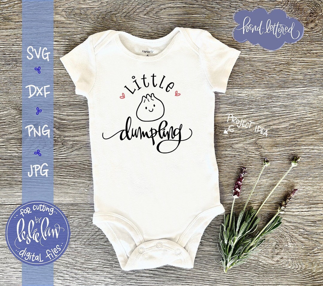 Little Dumpling SVG | Hand Lettered & Illustrated | Cute Baby Newborn ...