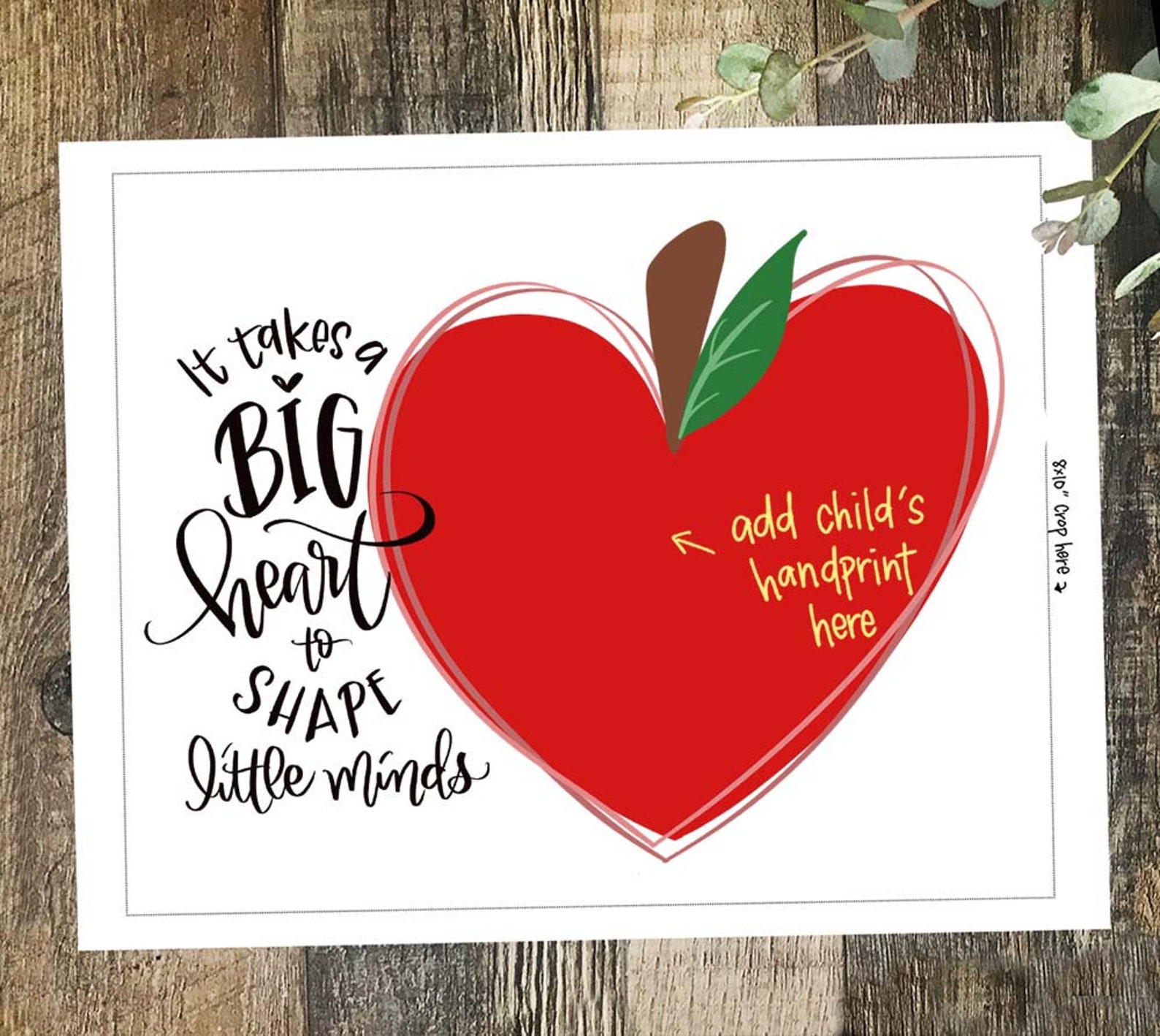 Teacher Appreciation Gift Handprint Art | It Takes a Big Heart to Teach ...