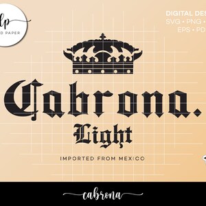 Cabrona Extra, Cabrona Light Cut File - Instant Download - Hispanic SVG ...