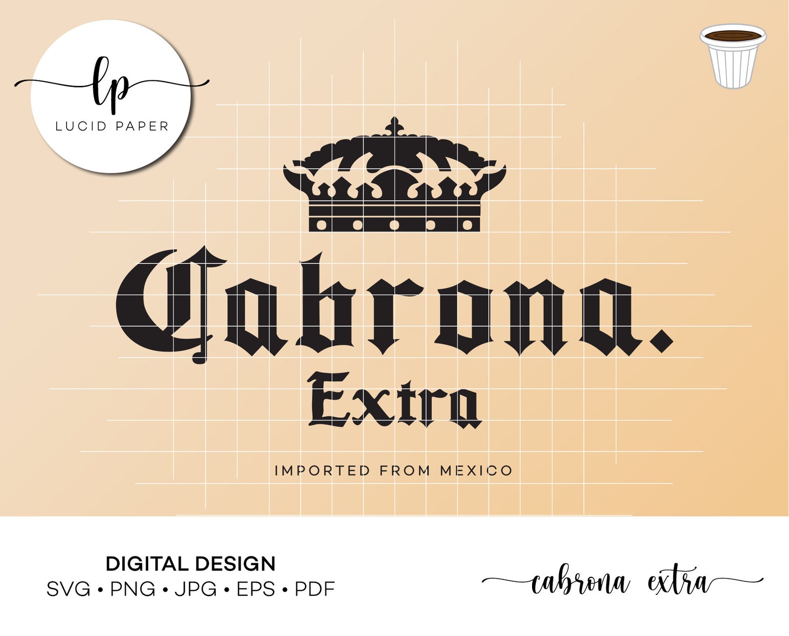Cabrona Extra Cabrona Light Cut File Instant Download - Etsy