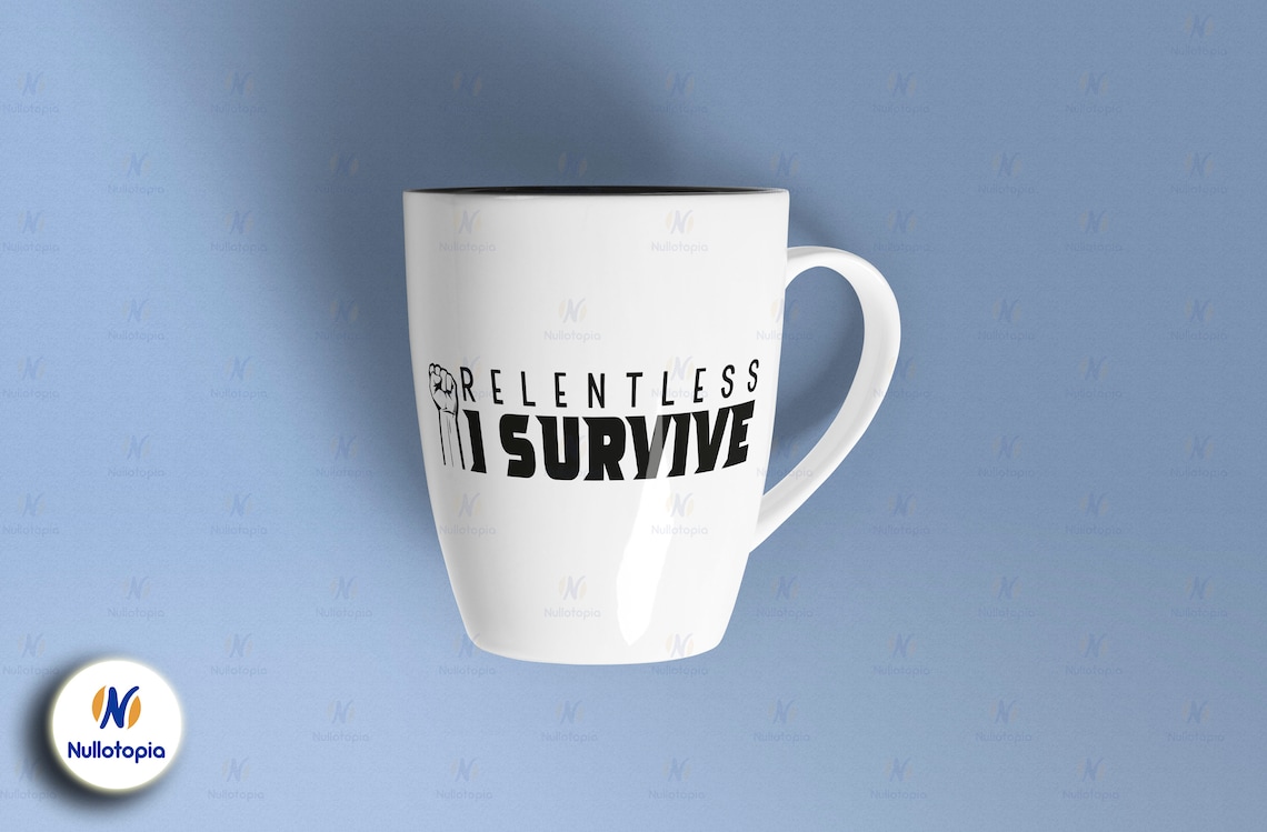 Relentless I Survive SVG PNG, Man Svg, Svg for Men, Manly Svg ...