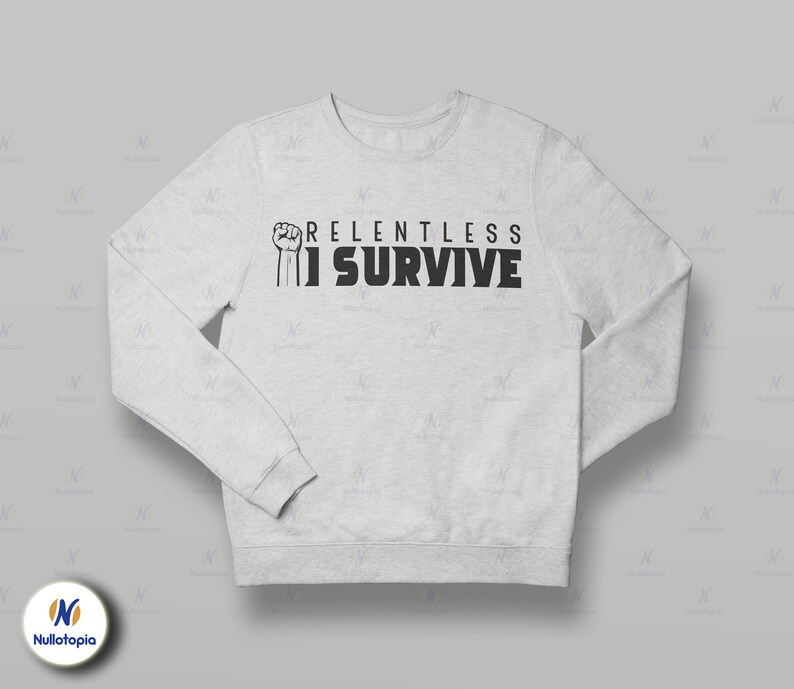 Relentless I Survive SVG PNG, Man Svg, Svg for Men, Manly Svg ...