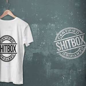 Certified Shit Box SVG, Certified Shitbox PNG, Car Decal Svg, Bumper ...