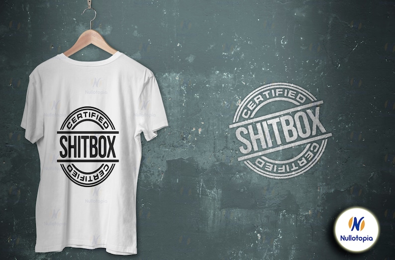 Certified Shit Box SVG, Certified Shitbox PNG, Car Decal Svg, Bumper ...