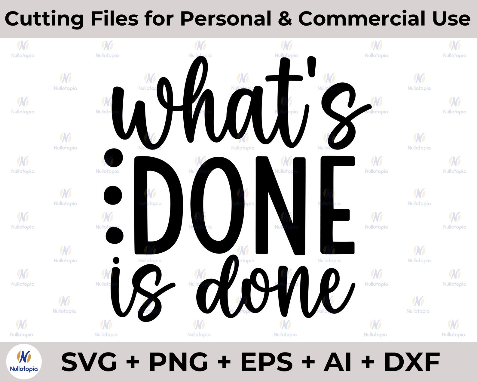 What's Done is Done Svg Png, Popular Svg, Funny Png, Power Svg ...