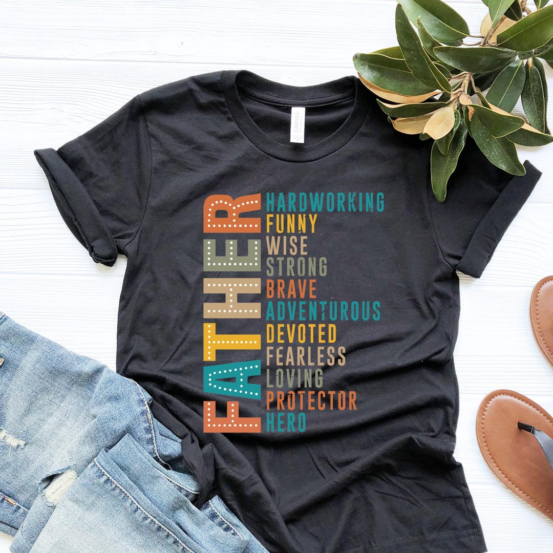Father Traits Shirt, Dad Acronym T-shirt, Fathers Day Gift, Hero Brave ...