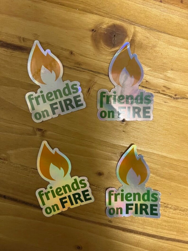 Friends on FIRE HOLOGRAM Logo Sticker - Etsy