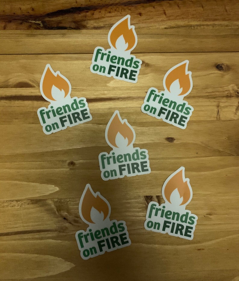 Friends on FIRE Logo Sticker - Etsy