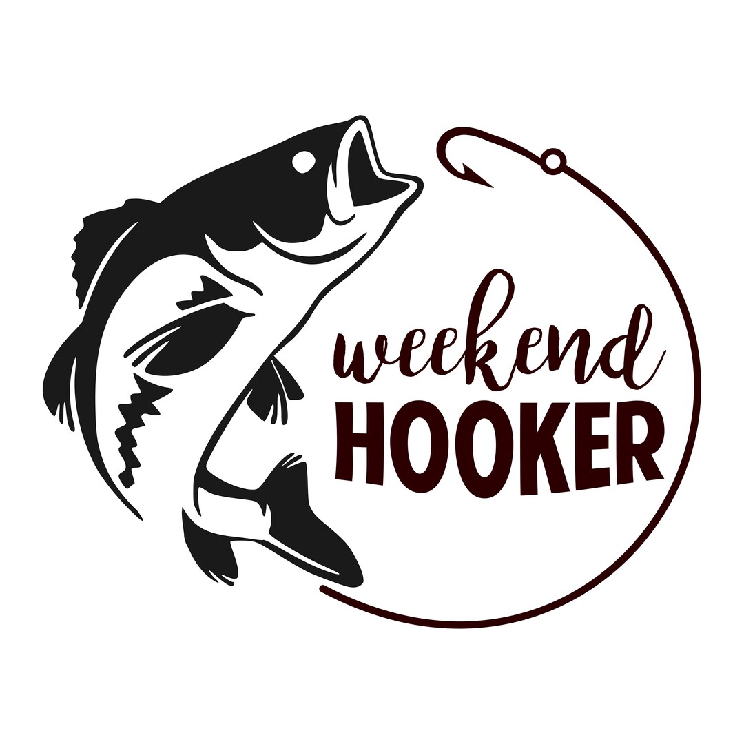 Weekend Hooker SVG, EPS, PNG / Fishing Svg / Cut File / Cricut ...