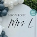 Soon to Be Mrs Decal for Balloon Arch Future Mrs Bride Decal ...