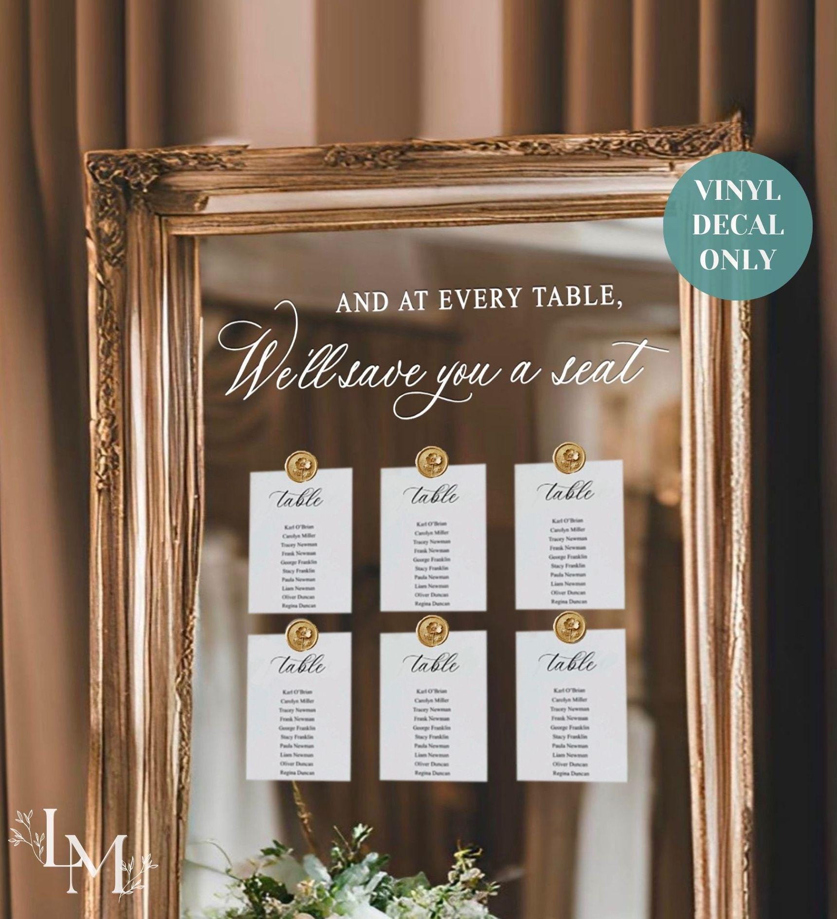 At Every Table We’ll Save You a Seat Vinyl Decal Wedding Mirror Seating ...