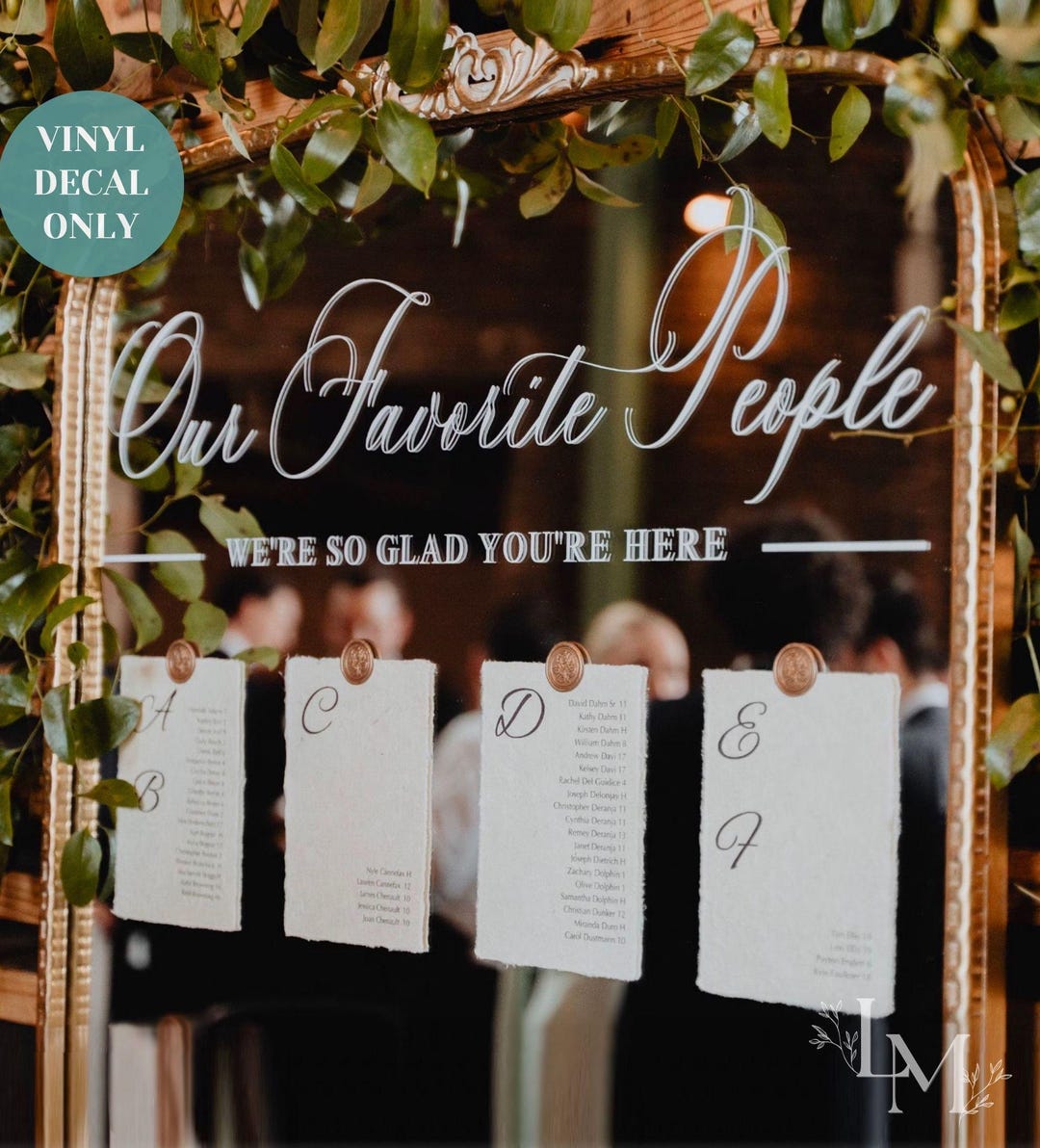 Wedding Mirror Seating Chart Decal, Our Favorite People Mirror Seating ...