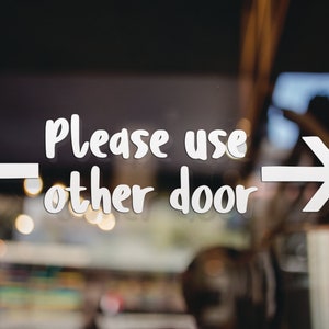 Please Use Other Door Vinyl Sticker, Home / Business Door Sign Sticker ...