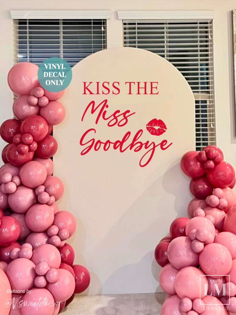Kiss the Miss Goodbye Backdrop Decal Bachelorette Party Decor Pink ...