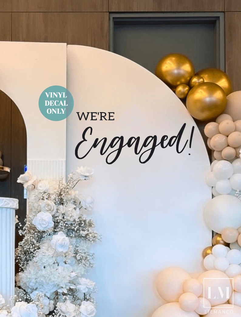 We're Engaged Sign Vinyl Decal Engagement Party Backdrop Decal for ...