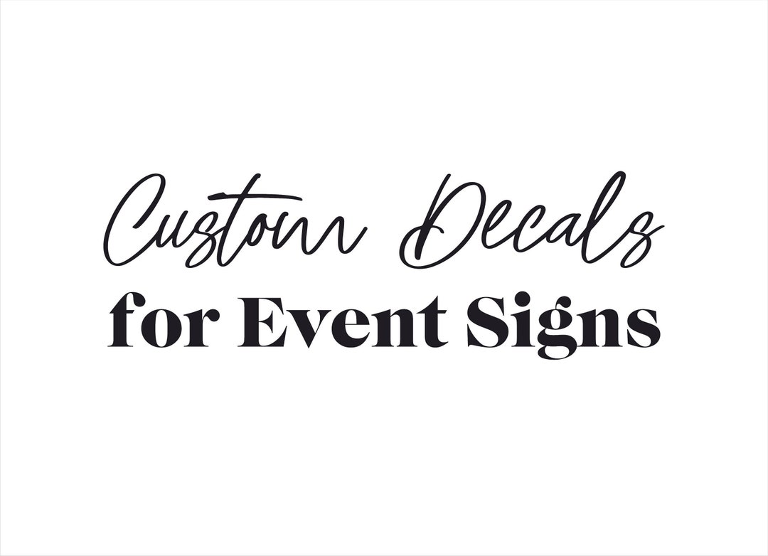 Personalised Decal for Event Sign, Wedding Welcome Sign Decal, DIY ...
