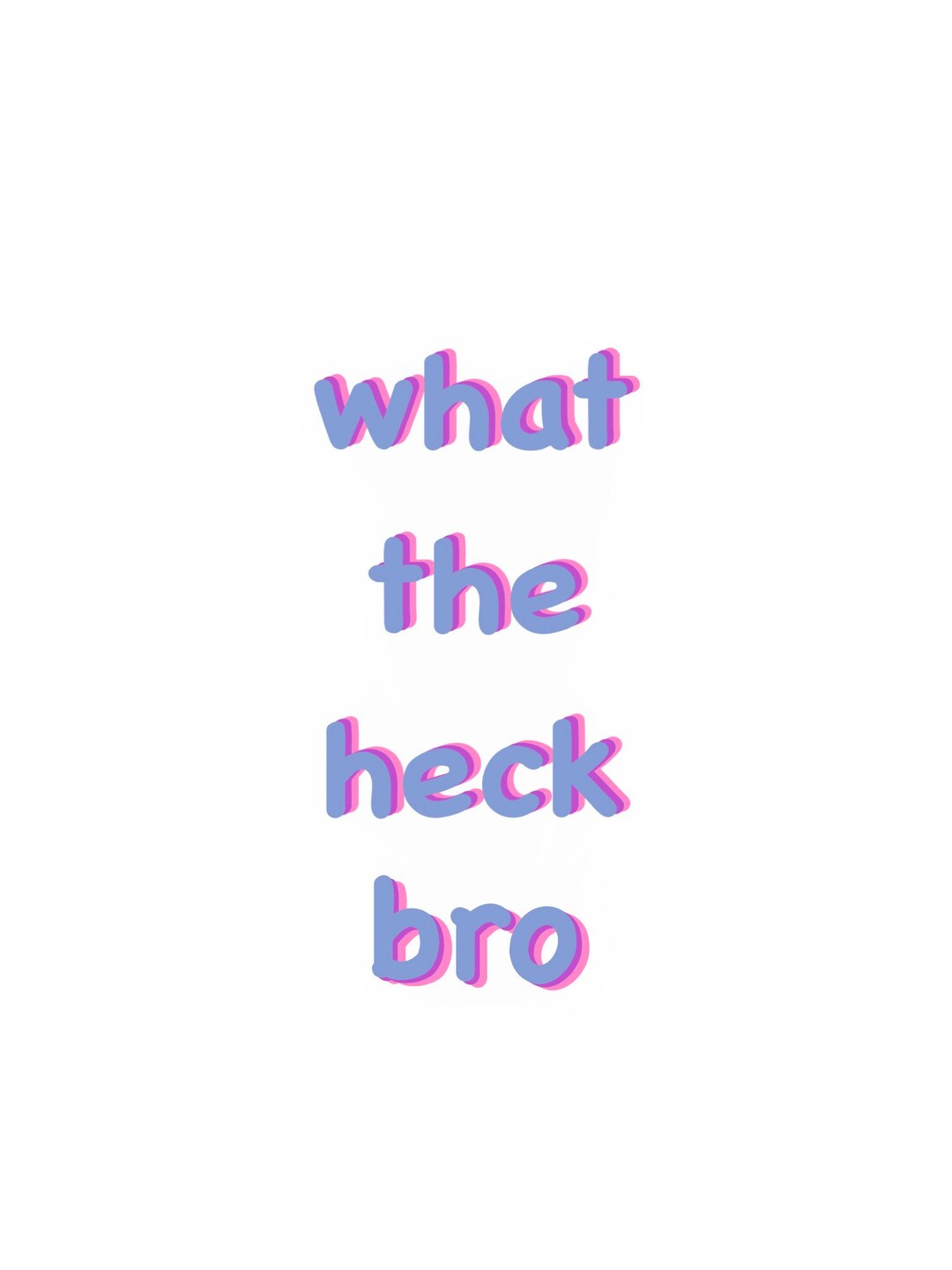 What the Heck Bro Sticker - Etsy