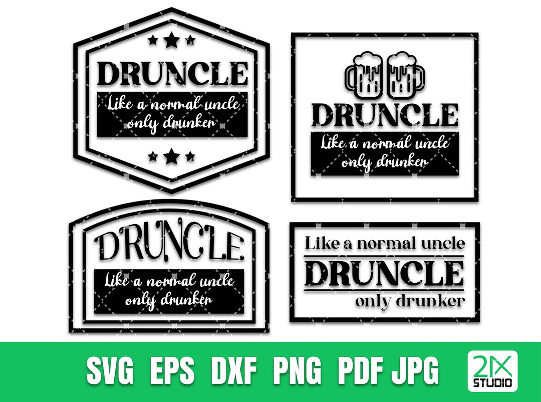 Druncle Svg Bundle, Uncle Svg, Drunkle Svg, Funny Drinking Uncle Svg ...
