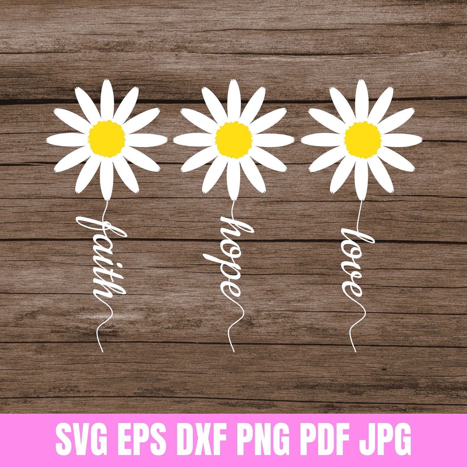 Faith Hope Love Svg daisy Svg Flower Svg Files for Cricut - Etsy