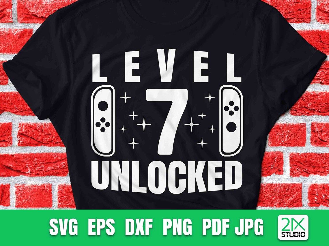 Level 7 Unlocked Birthday Svg | 7th Birthday Gamer Svg | 7th Birthday ...