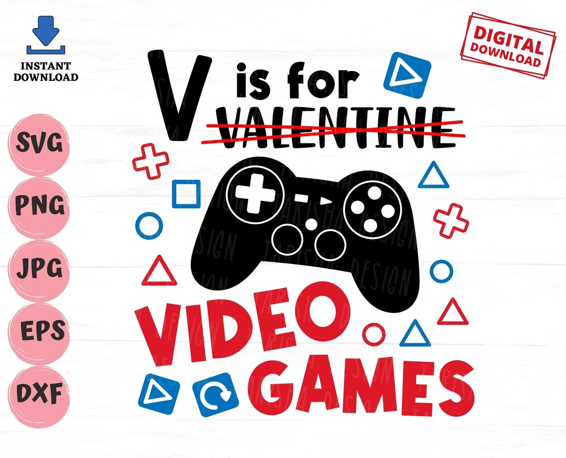 V is for Video Games Svg Video Game Svg Funny Valentine Svg - Etsy