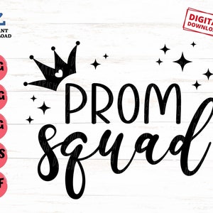 Prom Squad Svg, Prom Svg, Squad Svg, Senior Life SVG, Prom Shirt Design ...