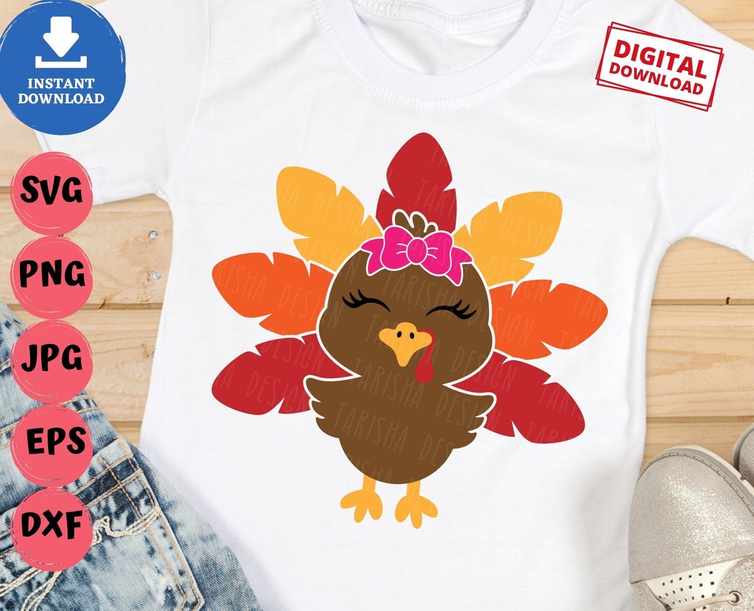 Girl Turkey Svg, Cute Turkey Svg, Baby Turkey Svg, Girl Thanksgiving ...