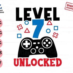 Level 7 Unlocked Svg 7th Birthday Video Games Svg Seven - Etsy