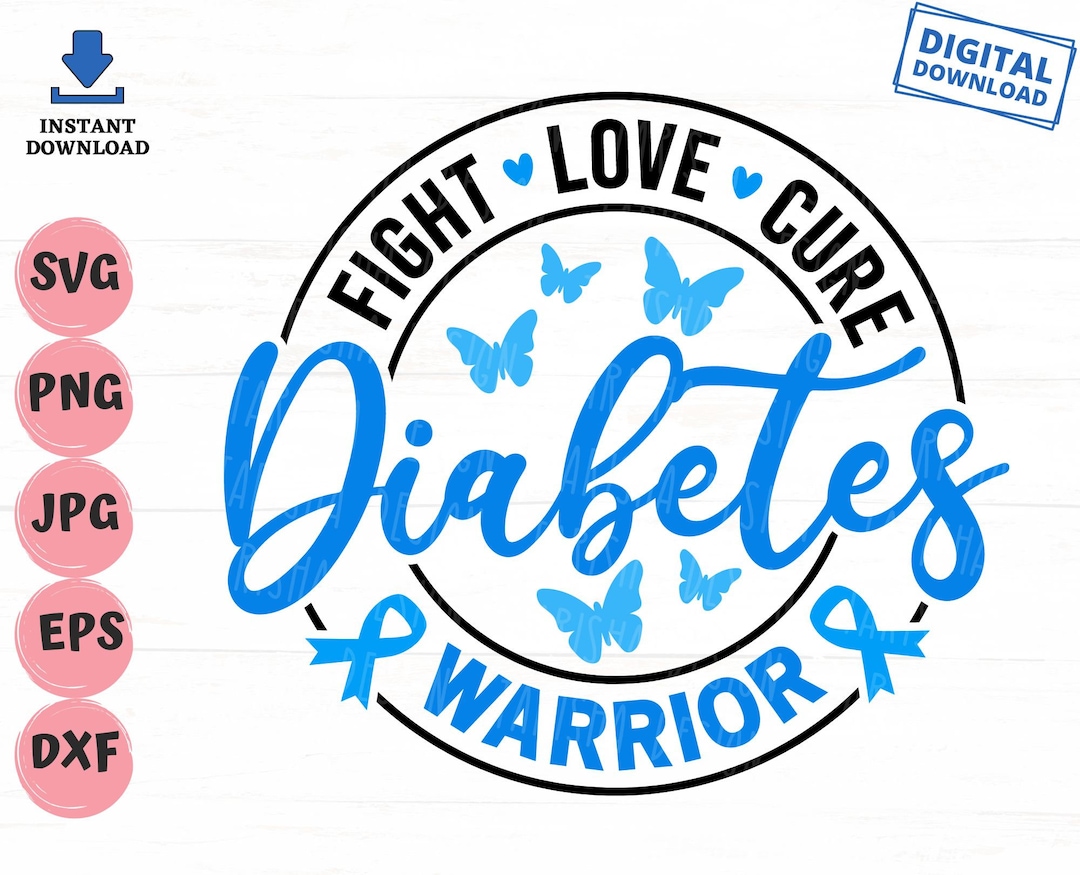Fight Love Cure Diabetes Warrior Svg, Diabetes Warrior Svg, Diabetes ...