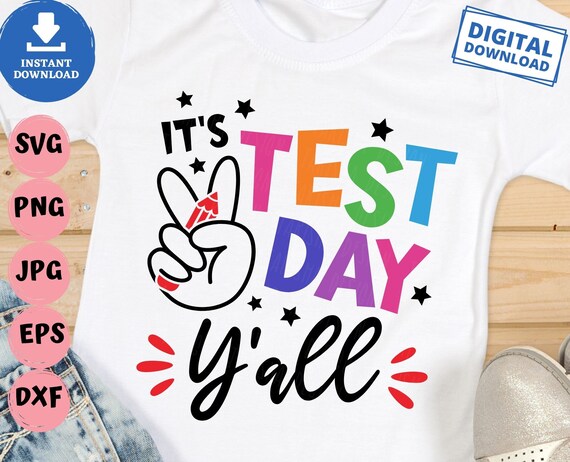It's Test Day Y'all Svg Funny Test Day Svg Test Day | Etsy