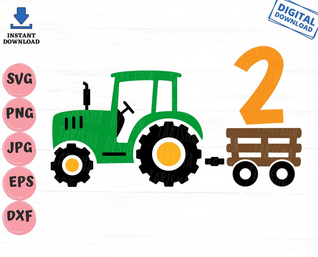 2nd Birthday Tractor Svg, Second Birthday Tractor Svg, I'm Two Tractor ...