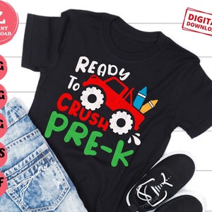 Ready to Crush Pre-k Svg, Monster Truck Svg, Back to School Svg, 1st ...