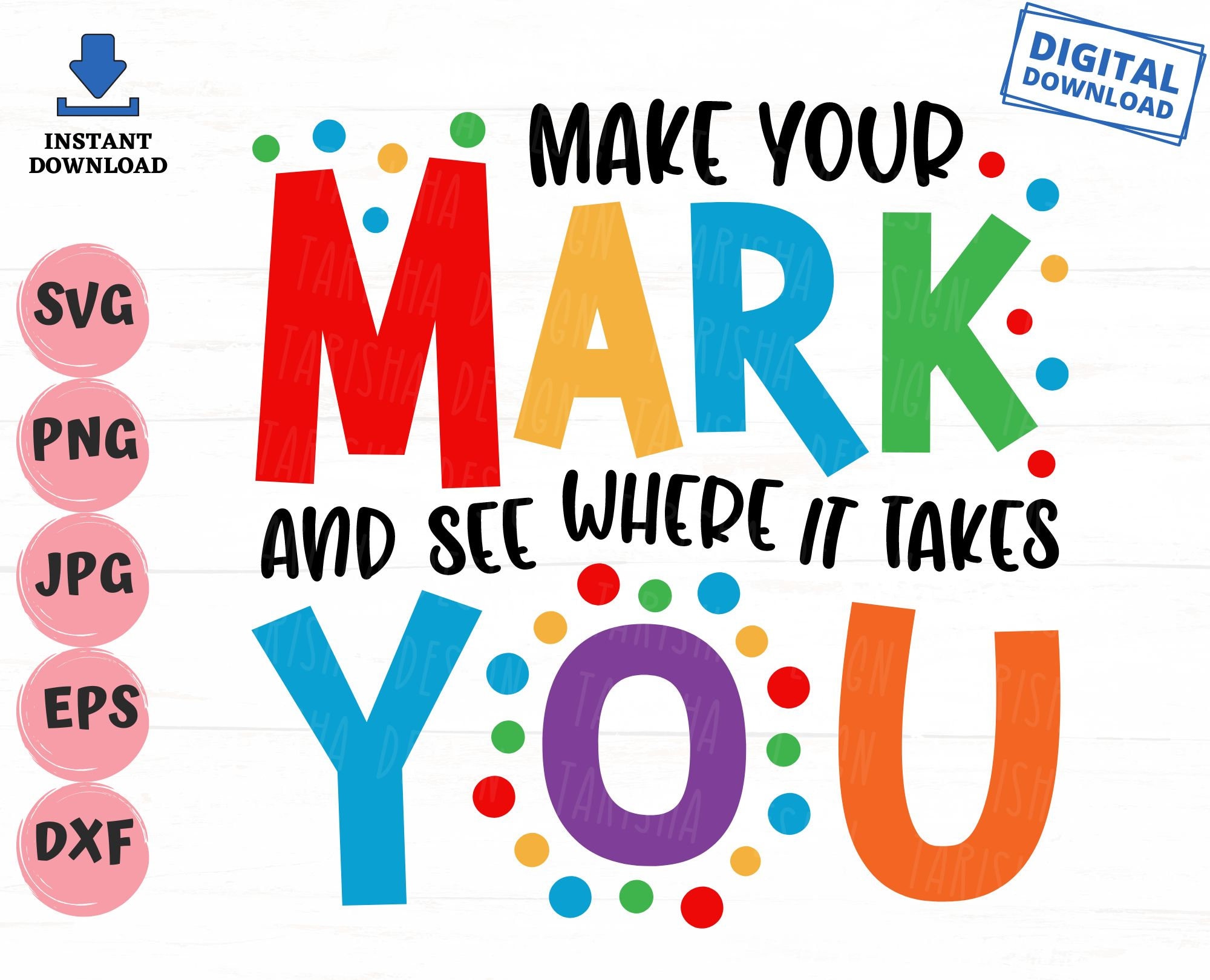 Make Your Mark and See Where It Takes You Svg International - Etsy