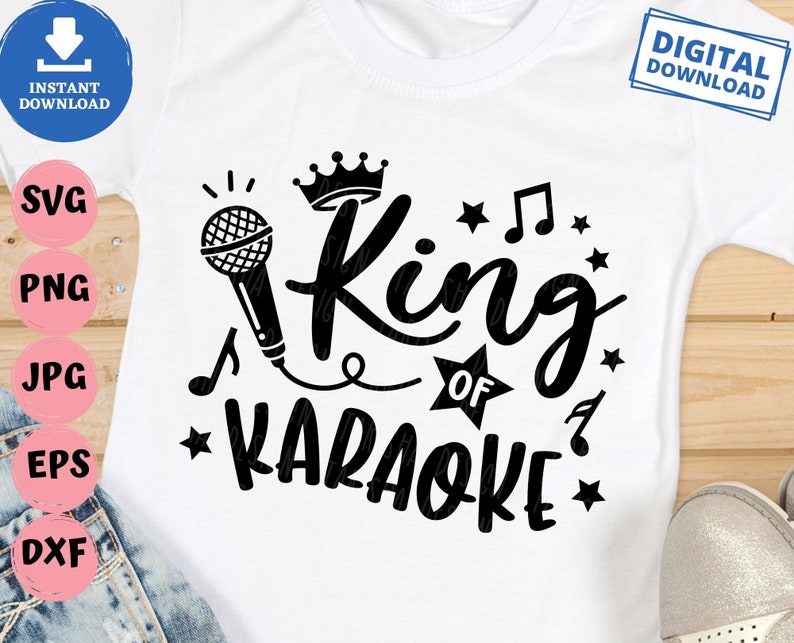 King of Karaoke Svg King of Karaoke With Microphone and - Etsy