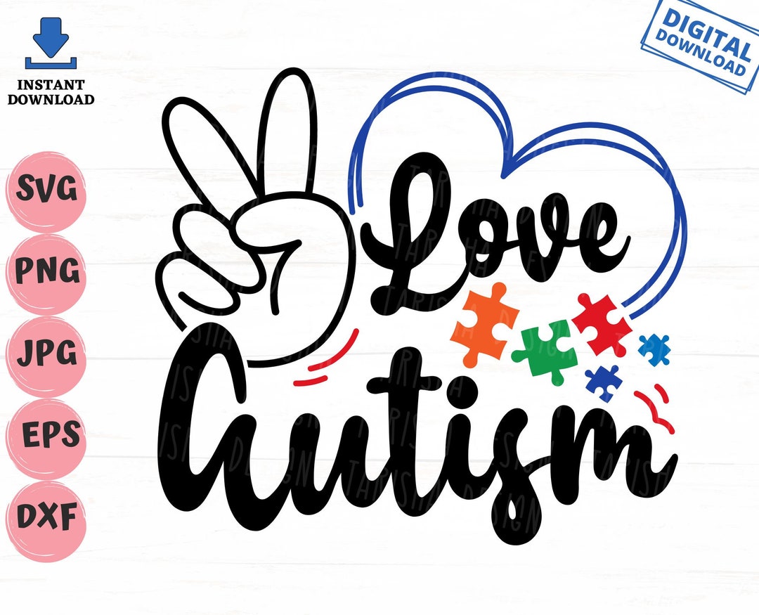 Peace Love Autism Svg, Autism Puzzle Svg, Autism Awareness Day Svg ...