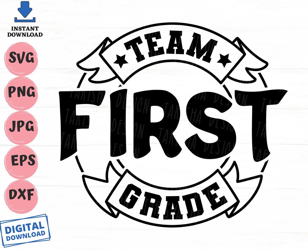 Team First Grade Svg, Teacher Team First Grade Svg, 1st Grade Teacher ...
