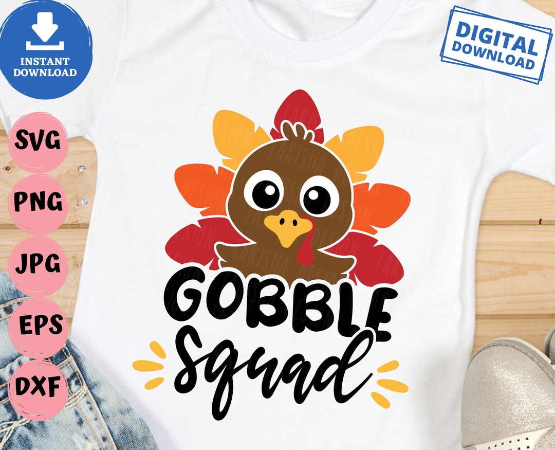 Gobble Squad Svg, Kids Thanksgiving Turkey Svg, Thanksgiving Squad Svg ...