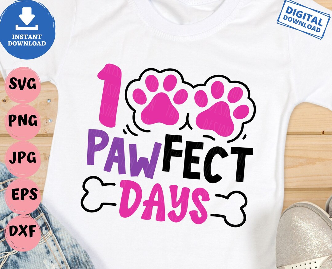100 Pawfect Days Svg, Dog 100 Days of School Svg, 100 Days With Paw ...