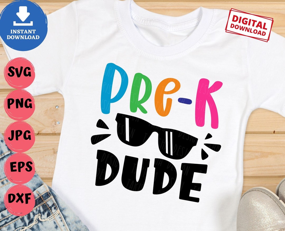 Pre-k Dude Svg, Back to School Svg, Pre-k Sunglasses Svg, Boy Pre-k Svg ...