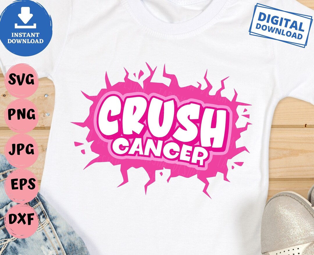 Crush Cancer Svg, Cancer Awareness Svg, Cancer Fighter Support Svg ...
